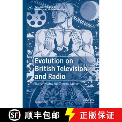 【3-4周达】精装 Evolution on British Television and Radio : Transmissions and Transmutations [9783030830427]