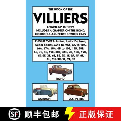 【3-4周达】Book of the Villiers Engine Up to 1959 Includes a Chapter on the Bond, Gordon & A.C. Petit... [9781588501844]