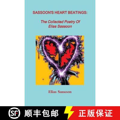 【3-4周达】Sassoon's Heart Beatings: The Collected Poetry Of Elias Sassoon [9780557432899]