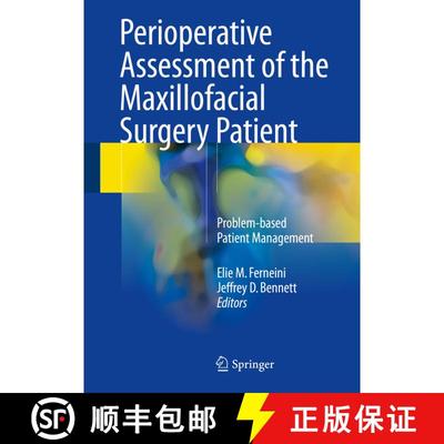 【3-4周达】Perioperative Assessment of the Maxillofacial Surgery Patient: Problem-based Patient Manag... [9783319588674]