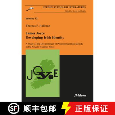【3-4周达】James Joyce: Developing Irish Identity – A Study of the Development of Postcolonial Irish... [9783898215718]