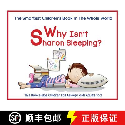 【3-4周达】精装 Why Isn't Sharon Sleeping? (#1 Bedtime Reader): BONUS! 26 Adorable Animals, Learn A, ... [9798869081230]