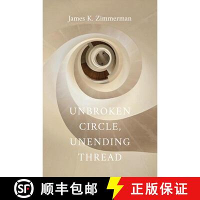 【3-4周达】Unbroken Circle, Unending Thread [9781594982170]