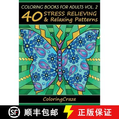 【3-4周达】Coloring Books For Adults Volume 2: 40 Stress Relieving And Relaxing Patterns [9788365560278]