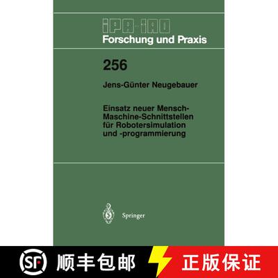 【3-4周达】Einsatz neuer Mensch-Maschine-Schnittstellen für Robotersimulation und -programmierung [9783540635680]