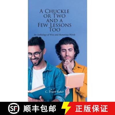 【3-4周达】精装 A Chuckle or Two and a Few Lessons Too: An Anthology of Wise and Humorous Words [9798896754558]