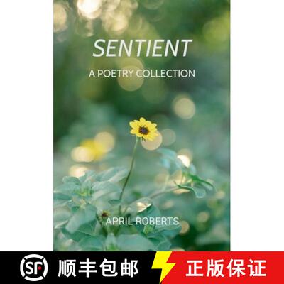 【3-4周达】Sentient: A Poetry Collection [9781304423450]
