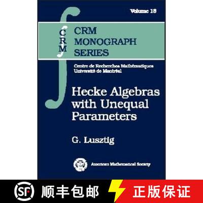 【3-4周达】精装 Hecke Algebras with Unequal Parameters [9780821833568]