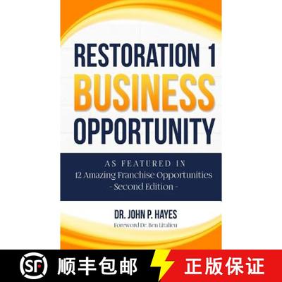 【3-4周达】Restoration 1 Business Opportunity: As Featured in 12 Amazing Franchise Opportunities Seco... [9781948851046]