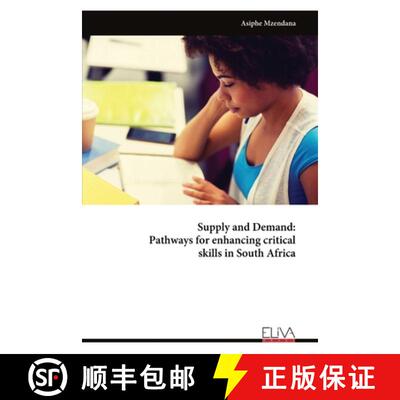 【3-4周达】Supply and Demand: Pathways for enhancing critical skills in South Africa [9789999317573]