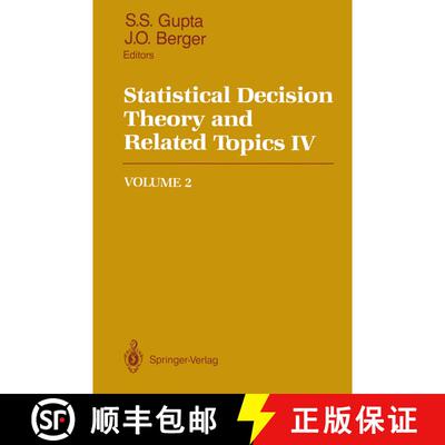 【3-4周达】Statistical Decision Theory and Related Topics IV : Volume 2 (Softcover reprint of the ori... [9781461283652]