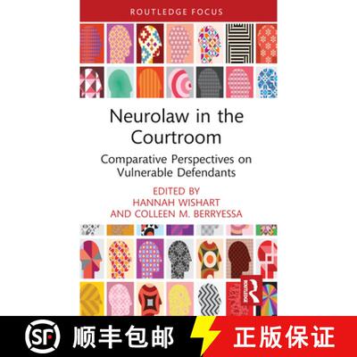 【3-4周达】Neurolaw in the Courtroom: Comparative Perspectives on Vulnerable Defendants [9781032362700]