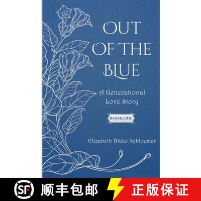 【3-4周达】Out of the Blue: A Generational Love Story, Book One [9798985544701]
