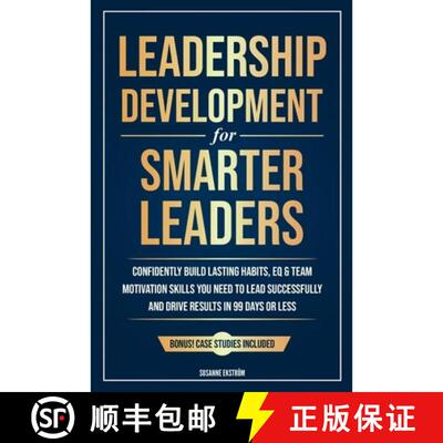 【3-4周达】Leadership Development for Smarter Leaders: Confidently Build Lasting Habits, EQ & Team Mo... [9789199066905]