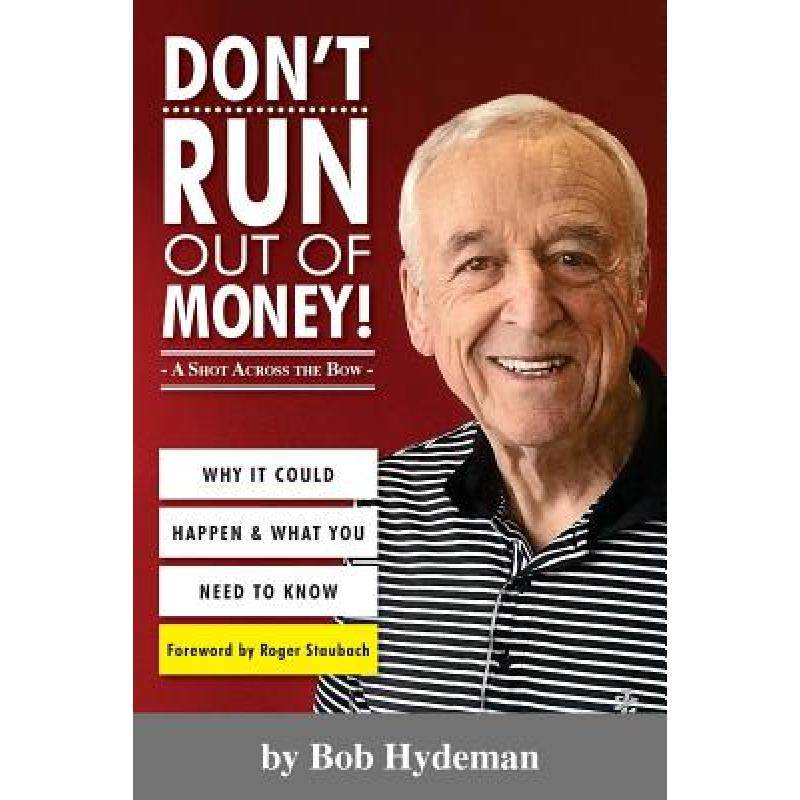 预订 Don't Run Out of Money!: A Shot Acro...[9780996853842]_虎窝淘