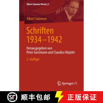 【3-4周达】精装 Schriften 1934 - 1942: Herausgegeben von Peter Gostmann und Claudius Härpfer (2., 2.... [9783658462123]