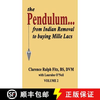 【3-4周达】精装 The Pendulum...from Indian Removal to buying Mille Lacs [9781604140323]