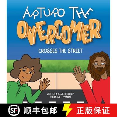【3-4周达】Arturo the Overcomer Crosses the Street [9798218355531]