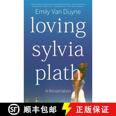 【3-4周达】Loving Sylvia Plath – A Reclamation [9781324110361]