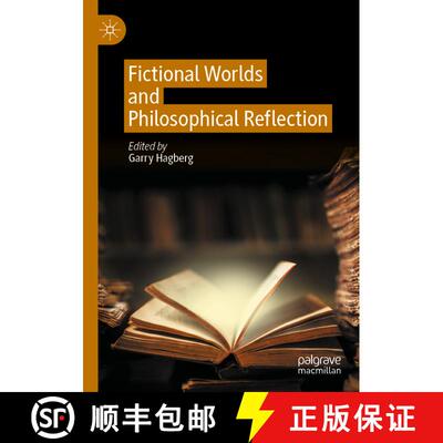 【3-4周达】Fictional Worlds and Philosophical Reflection [9783030730635]