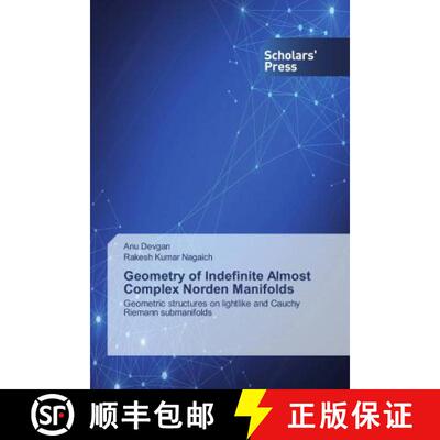 预订 Geometry of Indefinite Almost Complex Norden Manifolds [9786138916802]