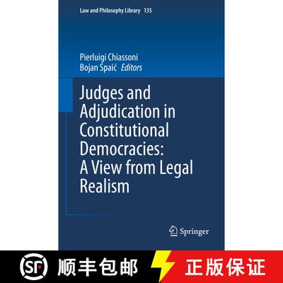 【3-4周达】精装 Judges and Adjudication in Constitutional Democracies: A View from Legal Realism [9783030581855]