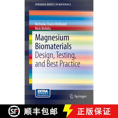【3-4周达】Magnesium Biomaterials : Design, Testing, and Best Practice [9783319021225]
