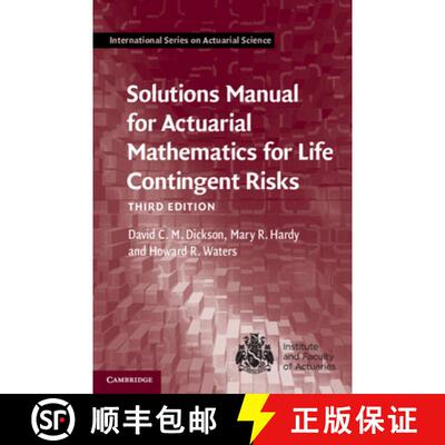预订 Solutions Manual for Actuarial Mathematics for Life Contingent Risks [9781108747615]