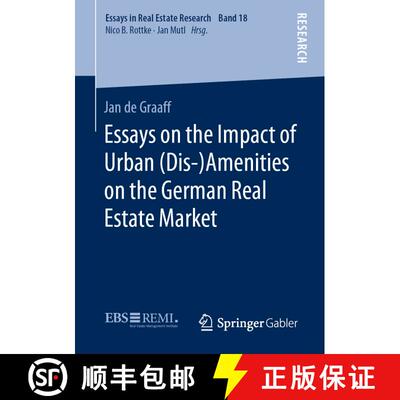 【3-4周达】Essays on the Impact of Urban (Dis-)Amenities on the German Real Estate Market (1st ed. 2021) [9783658316228]