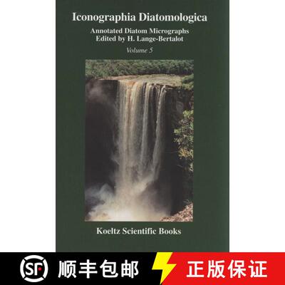 预订 精装 Iconographia Diatomologica, Volume 5: Diversity, Taxonomy and Geobotany [9783874293945]