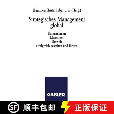 【3-4周达】Strategisches Management global : Unternehmen Menschen Umwelt erfolgreich gestalten und f... [9783409196192]