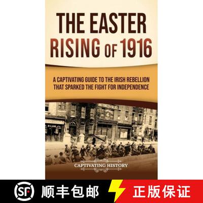 【3-4周达】精装 The Easter Rising of 1916: A Captivating Guide to the Irish Rebellion That Sparked th... [9798893586299]