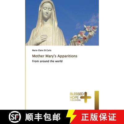 预订 Mother Mary's Apparitions [9786137883891]