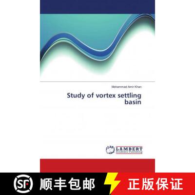 预订 Study of vortex settling basin [9786138331247]