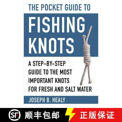 【3-4周达】The Pocket Guide to Fishing Knots: A Step-by-Step Guide to the Most Important Knots for Fr... [9781510721210]