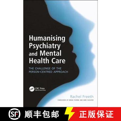 【3-4周达】Humanising Psychiatry and Mental Health Care: The Challenge of the Person-Centred Approach [9781857756197]