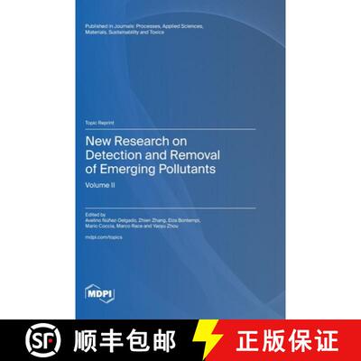 【3-4周达】精装 New Research on Detection and Removal of Emerging Pollutants: Volume II [9783725808274]