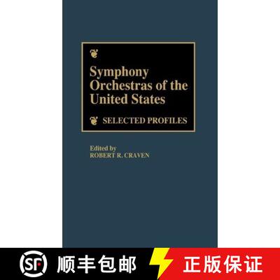 【3-4周达】精装 Symphony Orchestras of the United States: Selected Profiles [9780313240720]