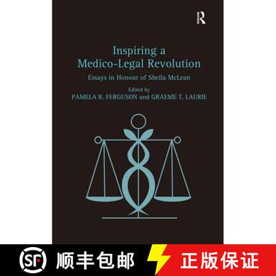 【3-4周达】精装 Inspiring a Medico-Legal Revolution : Essays in Honour of Sheila McLean [9781472434289]