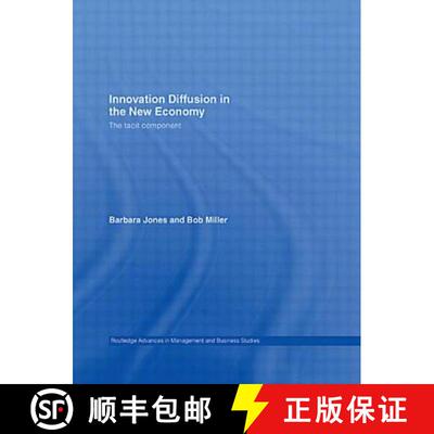 【3-4周达】Innovation Diffusion in the New Economy : The Tacit Component [9780415488075]