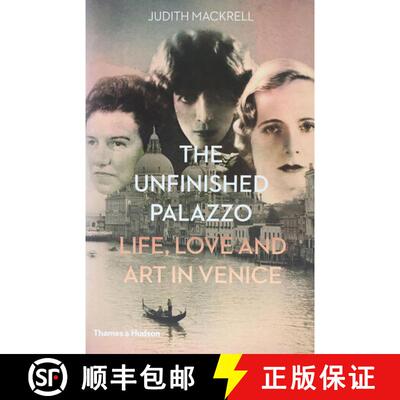 【3-4周达】The Unfinished Palazzo: Life, Love and Art in Venice: The Stories of Luisa Casati, Doris C... [9780500518663]