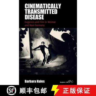 【3-4周达】Cinematically Transmitted Disease : Eugenics and Film in Weimar and Nazi Germany [9781805394792]