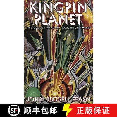 【3-4周达】Kingpin Planet: The Golden Amazon Saga, Book Twelve [9781479401130]