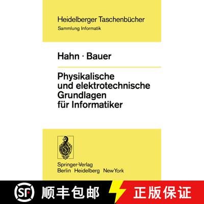 【3-4周达】Physikalische und elektrotechnische Grundlagen für Informatiker [9783540069003]