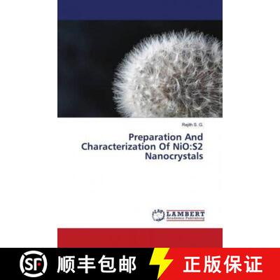 预订 Preparation And Characterization Of NiO:S2 Nanocrystals [9783659902901]