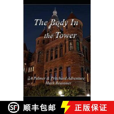 【3-4周达】The Body in the Tower: A Palmer & Pritchard Adventure [9781545711699]