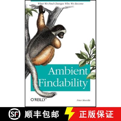 【3-4周达】Ambient Findability: What We Find Changes Who We Become [9780596007652]