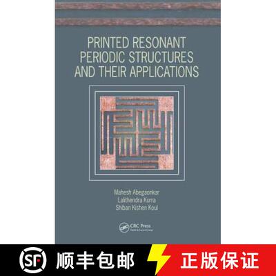 【3-4周达】精装 Printed Resonant Periodic Structures and Their Applications [9781498782111]