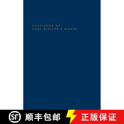 【3-4周达】精装 Catalogue of Carl Nielsen′s Works [9788763544054]