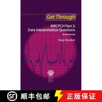 【3-4周达】Get Through MRCPCH Part 2: Data Interpretation Questions, second edition: - Data Interpret... [9781853157318]